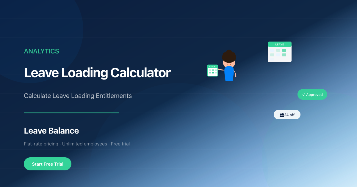 Leave Loading Calculator — 17.5% Annual Leave Loading (Australia ...